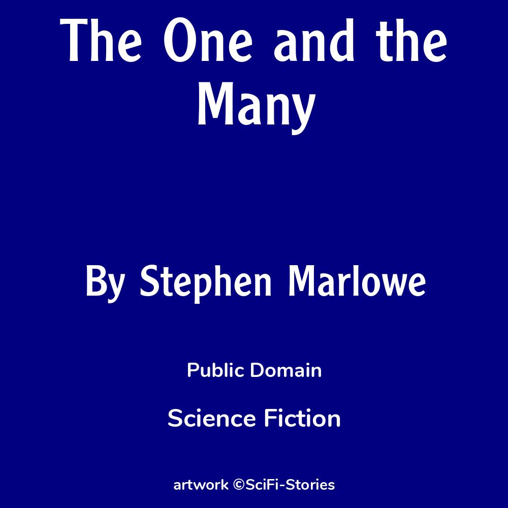 The One and the Many - Science Fiction Story