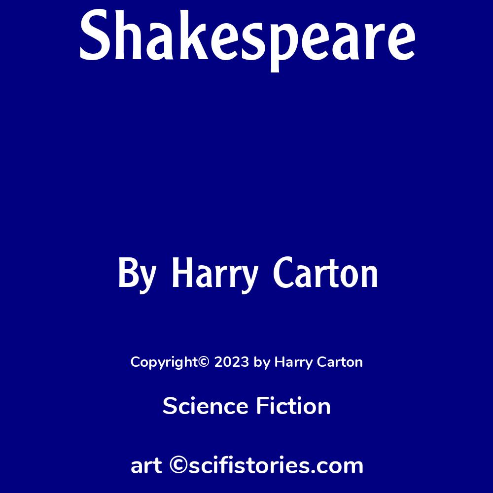 Shakespeare - Science Fiction Story