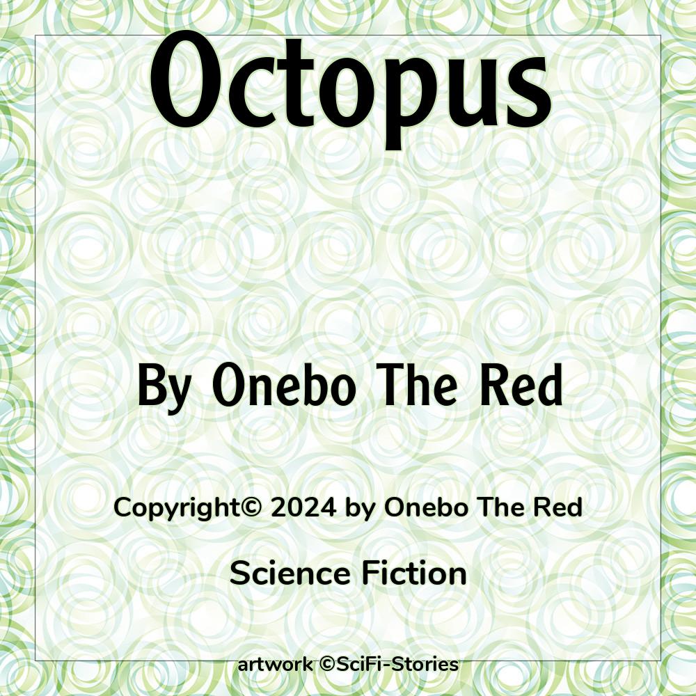 Octopus - Science Fiction Story