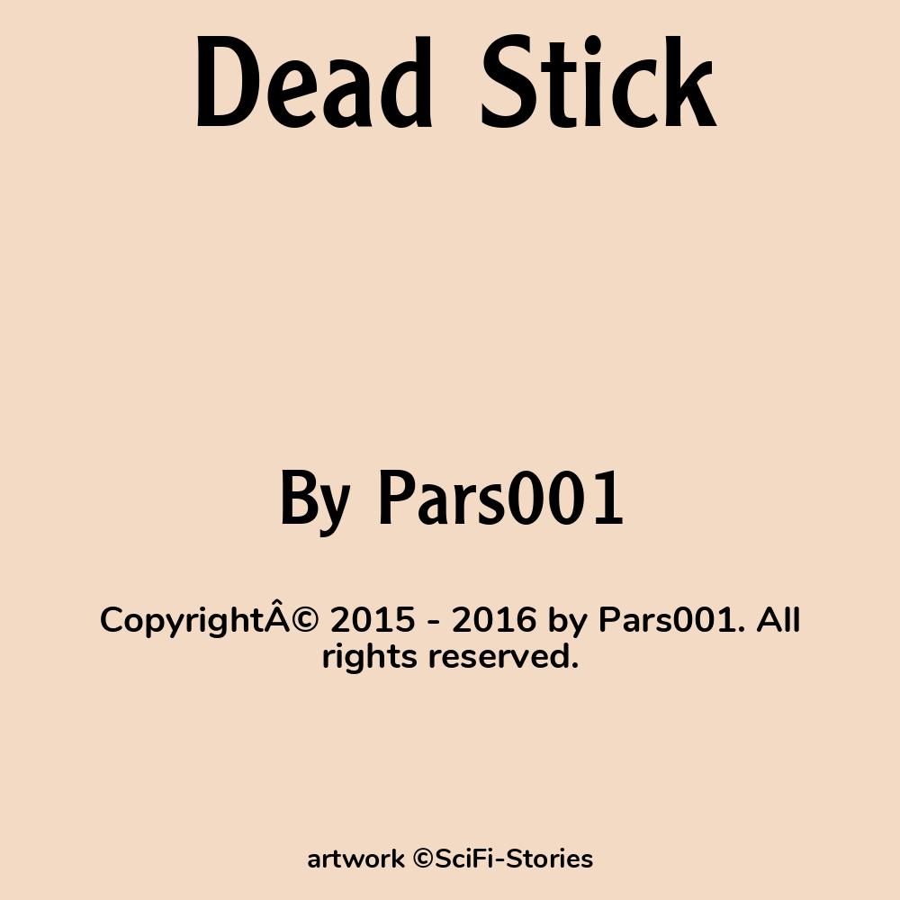 Dead Stick