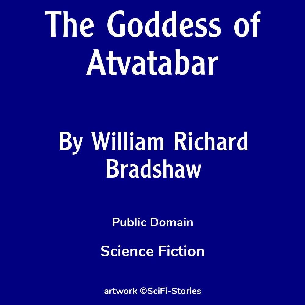 The Goddess of Atvatabar - Science Fiction Story