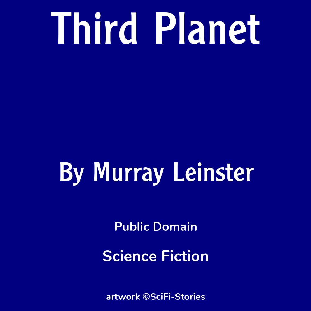 Third Planet - Science Fiction Story
